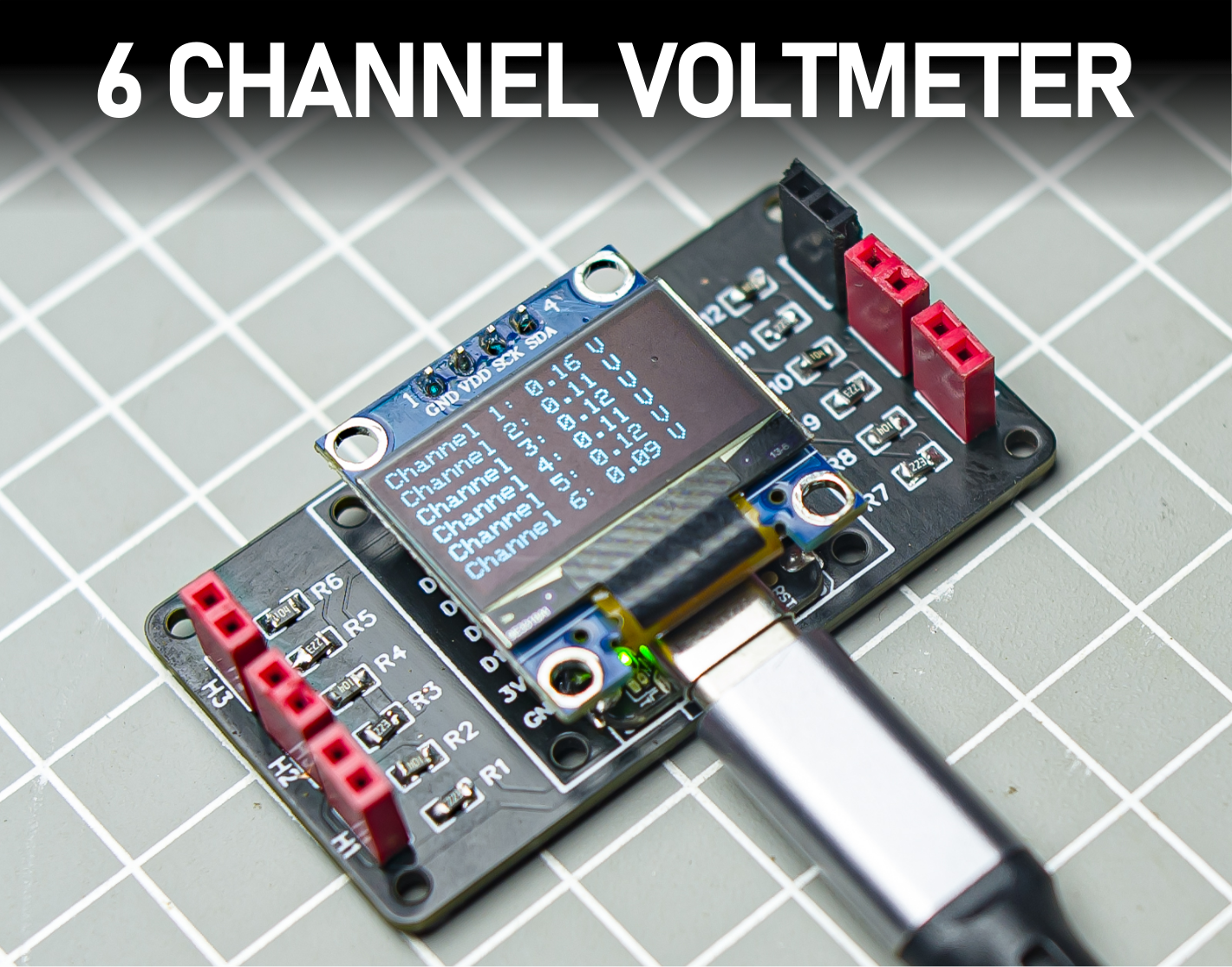 6 Channel Voltmeter : 8 Steps (with Pictures) - Instructables