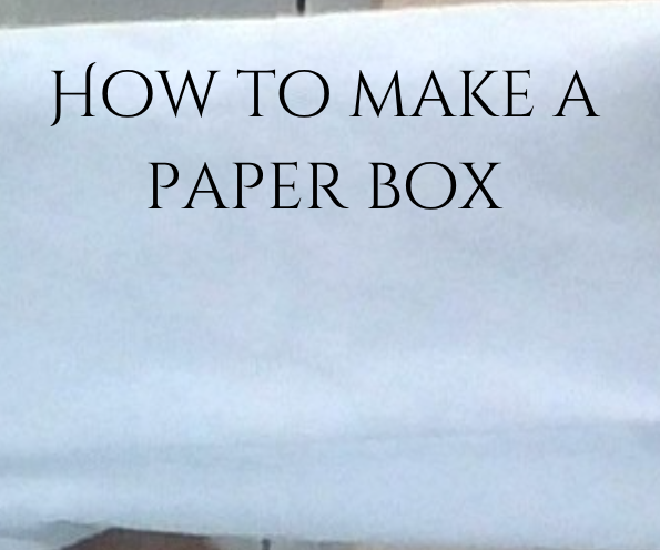 How to Make a Paper Box : 7 Steps - Instructables