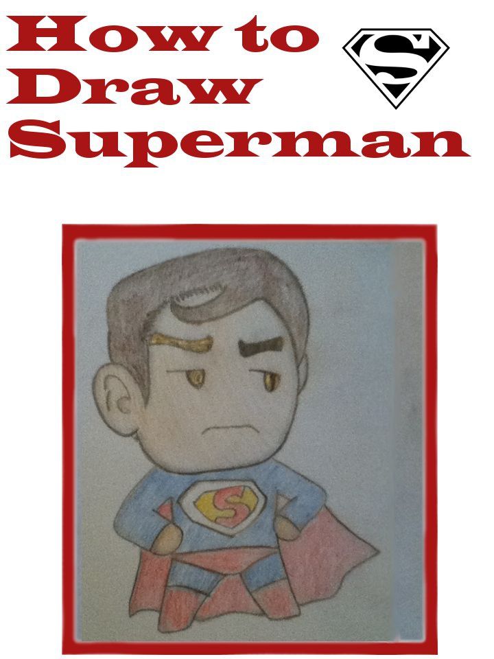 How to Draw Superman : 4 Steps - Instructables