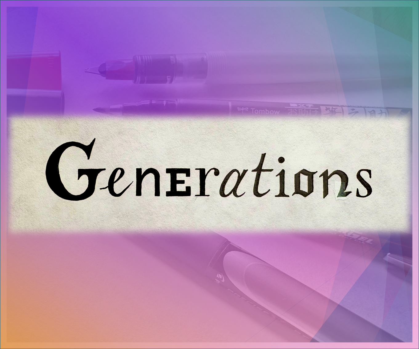 Typographic Design: "Generations" : 7 Steps - Instructables