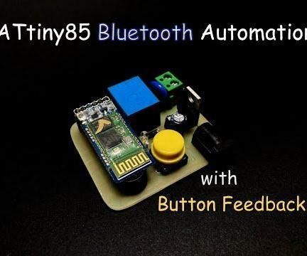ATtiny85 Bluetooth Automation With Button Feedback : 6 Steps ...