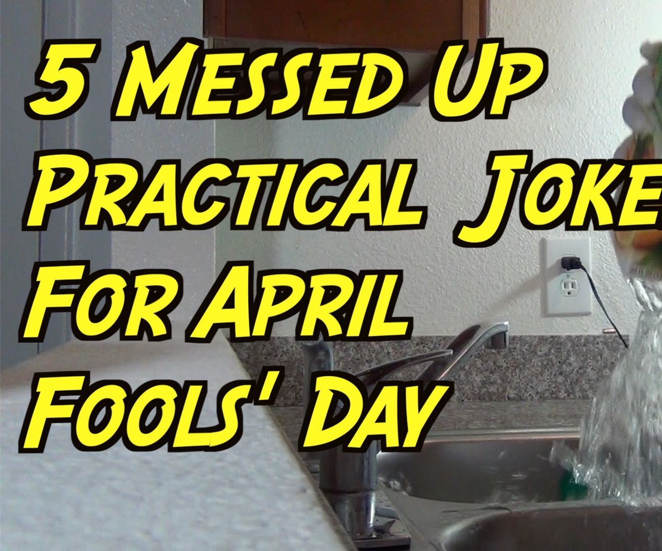 5 Messed Up Practical Jokes - Instructables