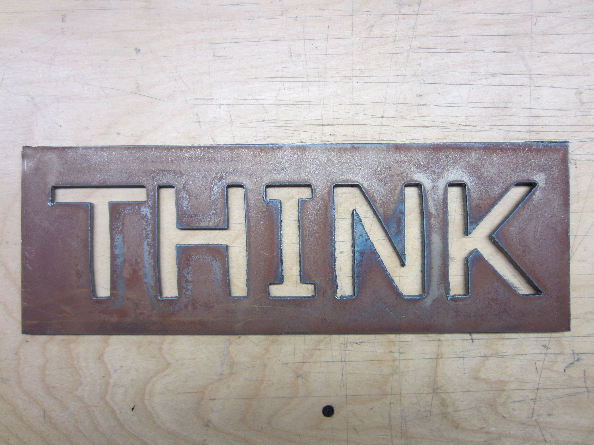 Powder Coated Steel THINK Sign - Instructables