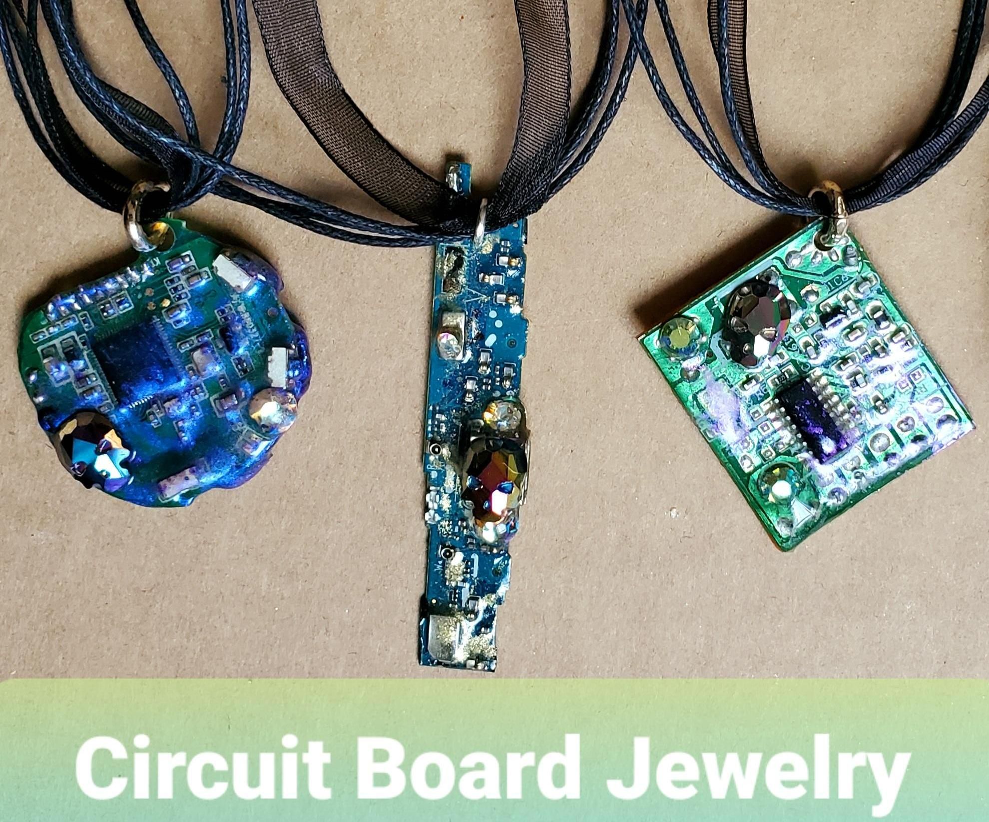Circuit Board Jewelry : 4 Steps (with Pictures) - Instructables
