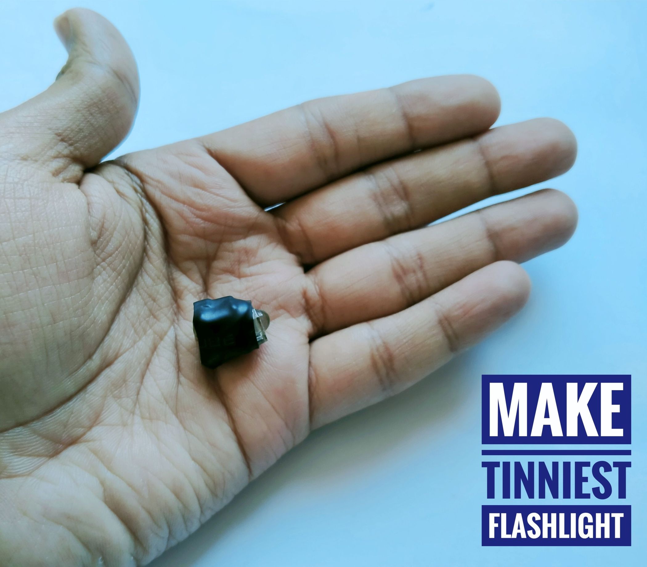 World Tinniest Rechargeable Flashlight (Ultrabright) : 4 Steps - Instructables