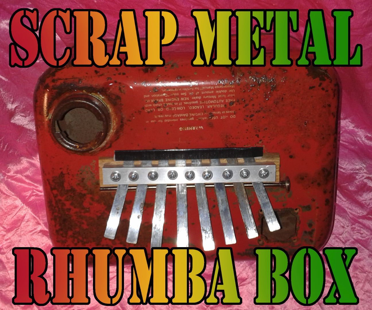 Scrap Metal Rhumba Box : 6 Steps (with Pictures) - Instructables