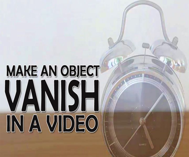 Make Stuff Vanish in a Video! : 4 Steps (with Pictures) - Instructables