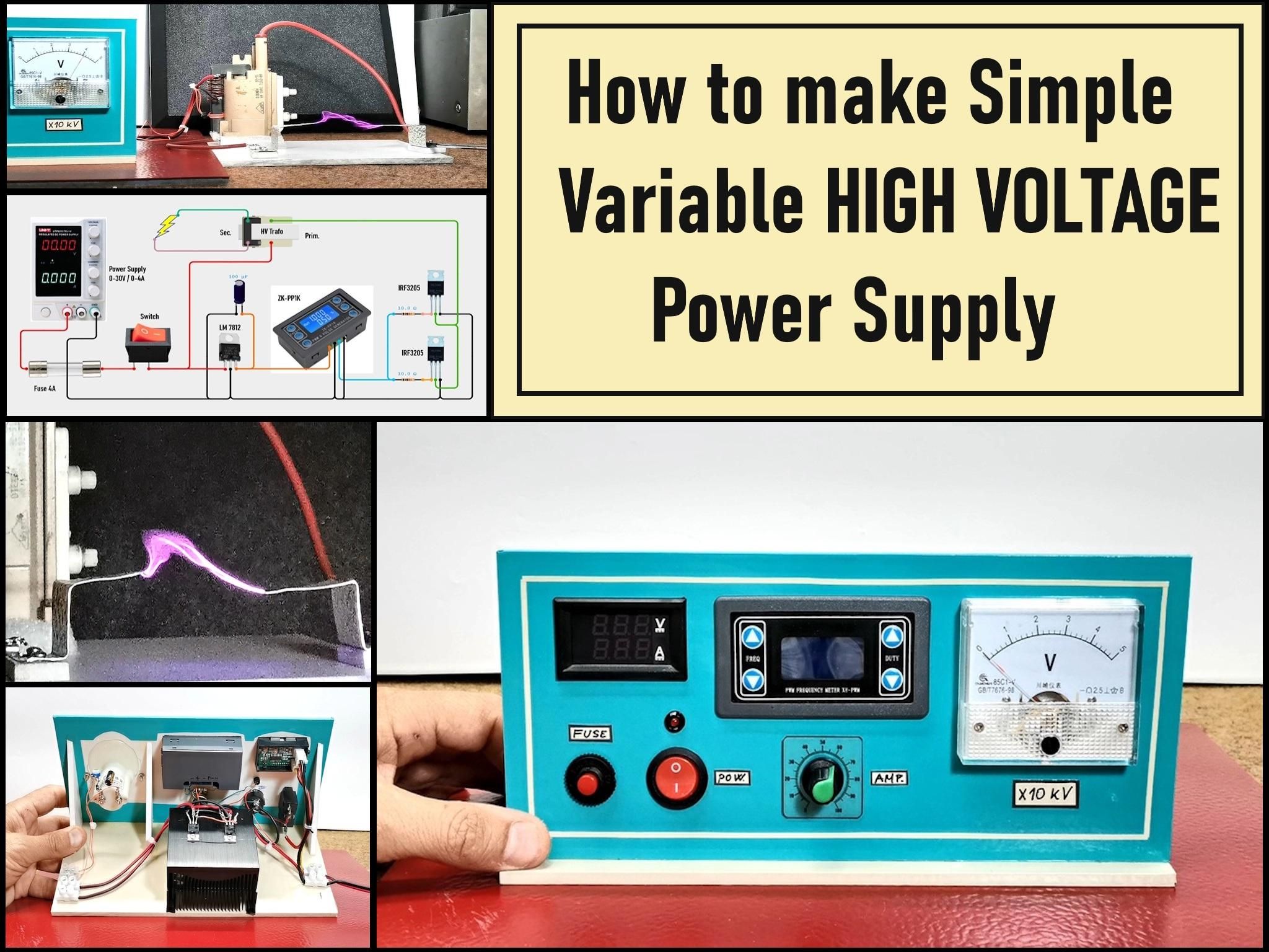 How to Make Simple Variable HIGH VOLTAGE Power Supply : 5 Steps ...