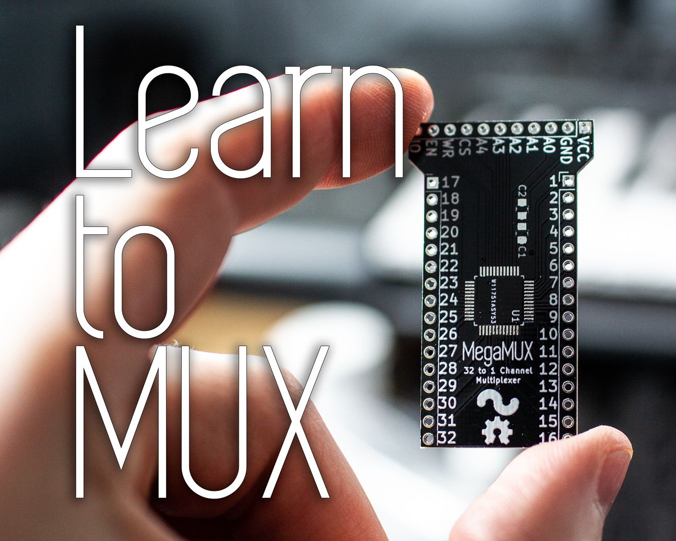 MegaMUX - 32 Channel Multiplexer Tutorial : 8 Steps (with Pictures ...