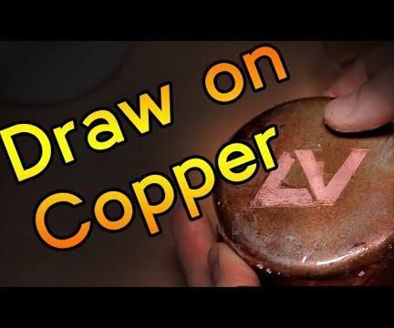 Copper Draw ! : 3 Steps - Instructables