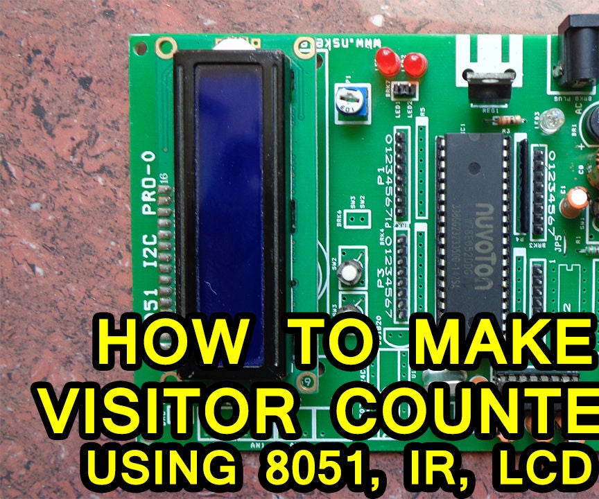 Visitor Counter Using 8051 and IR Sensor With LCD : 3 Steps - Instructables