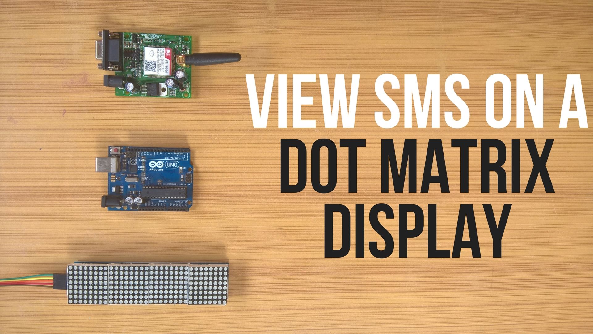 SMS Monitor || Dot Matrix Display || MAX7219 || SIM800L : 8 Steps (with ...