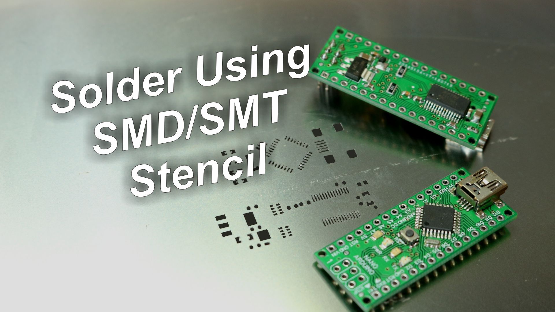 Solder Using SMD Stencil! : 6 Steps - Instructables
