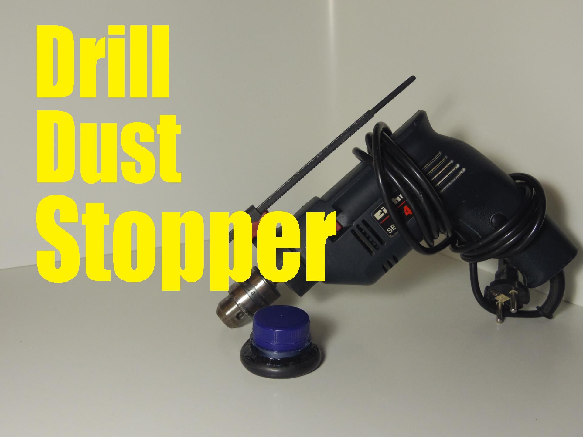 Drill Dust Stopper : 4 Steps - Instructables