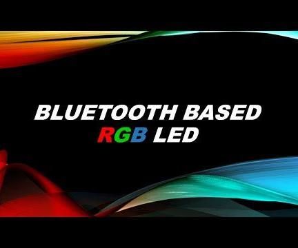 Bluetooth Based RGB Led : 4 Steps - Instructables