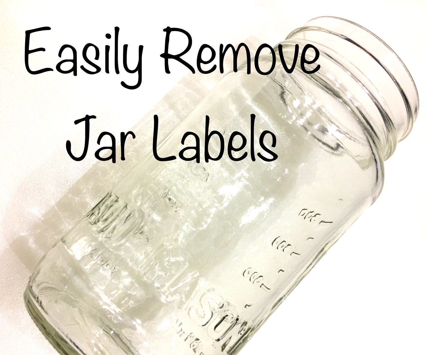 Easily Remove Jar Labels : 5 Steps (with Pictures) - Instructables