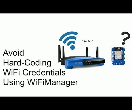 Avoid Hard-Coding WiFi Credentials on Your ESP8266 Using the WiFiManager Library : 3 Steps (with ...