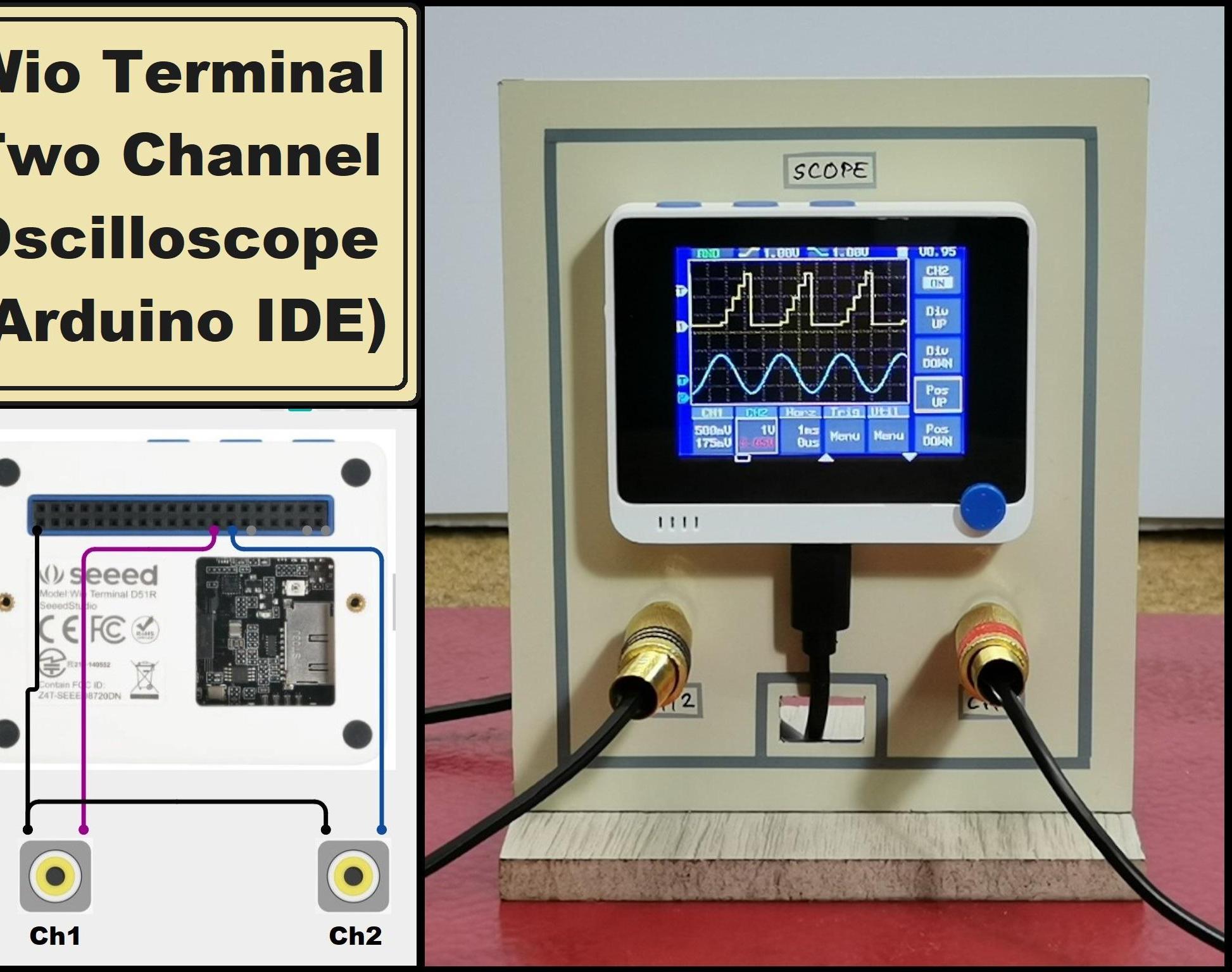 Wio Terminal Two Channel Scope (Ardiono IDE) : 4 Steps - Instructables