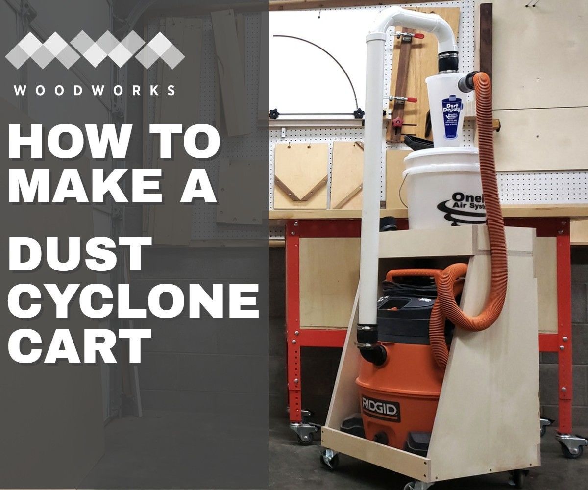 Dust Cyclone Cart : 12 Steps (with Pictures) - Instructables