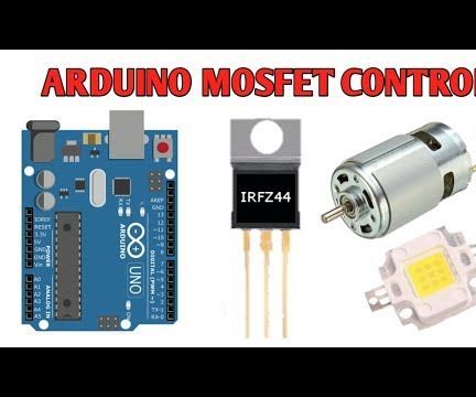Mosfet Qith Arduino IRFZ44N IRLZ44N IRF530N : 4 Steps - Instructables