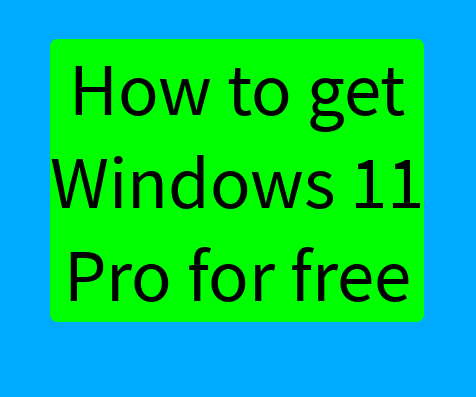 How to Get Windows 11 Pro for Free - Instructables