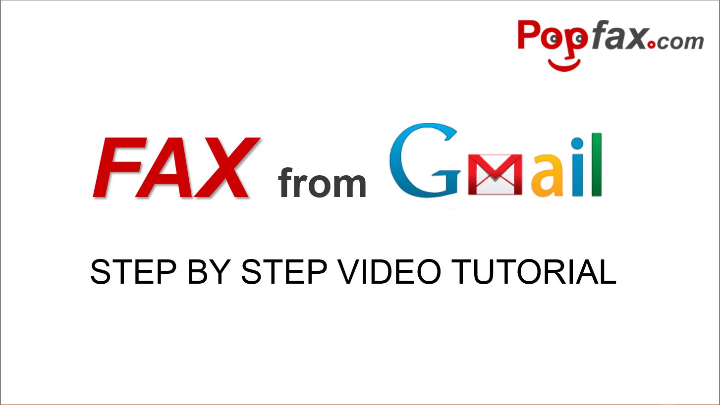 How to Fax From Gmail - Step-by-Step VIDEO Tutorial : 6 Steps ...