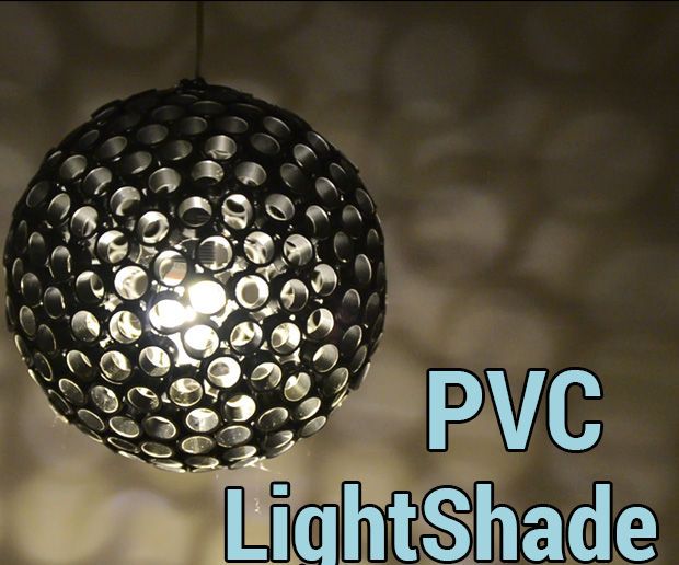 PVC Light/Lamp - Shade : 3 Steps (with Pictures) - Instructables