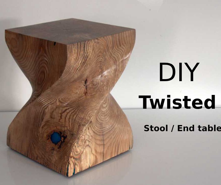 Twisted Stool / End Table : 14 Steps (with Pictures) - Instructables