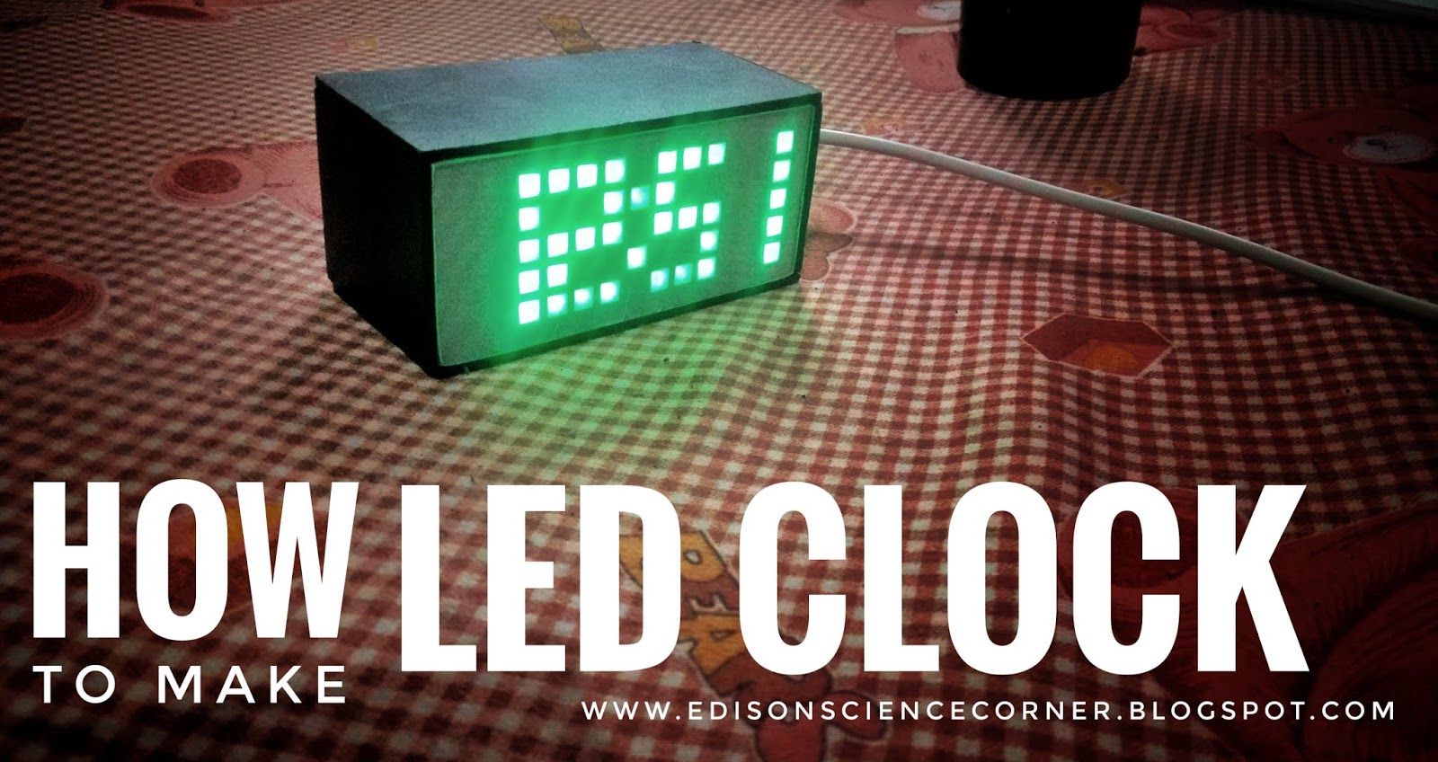 How to Make Led Pixel Arduino Desktop Clock : 9 Steps - Instructables