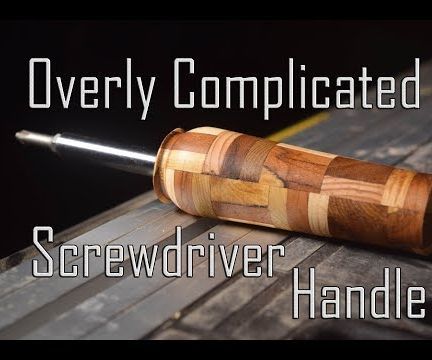 Screwdriver Handle : 4 Steps (with Pictures) - Instructables