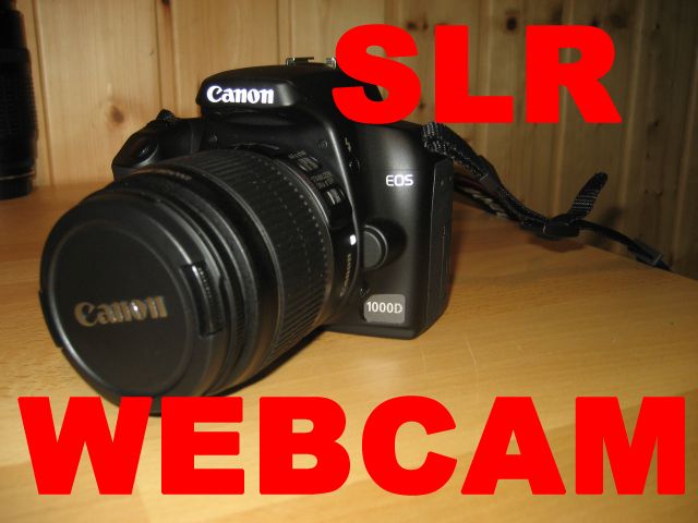 Use Your Canon EOS 1000D As Webcam! *UPDATED* - Instructables