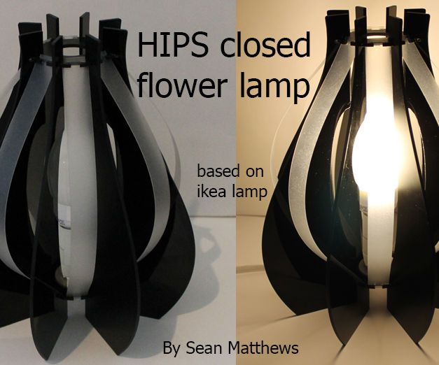 HIPS Closed Flower Lamp : 5 Steps - Instructables