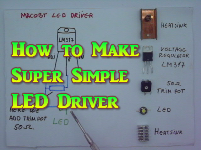 Super Simple Adjustable LED Driver or Laser Driver - Instructables