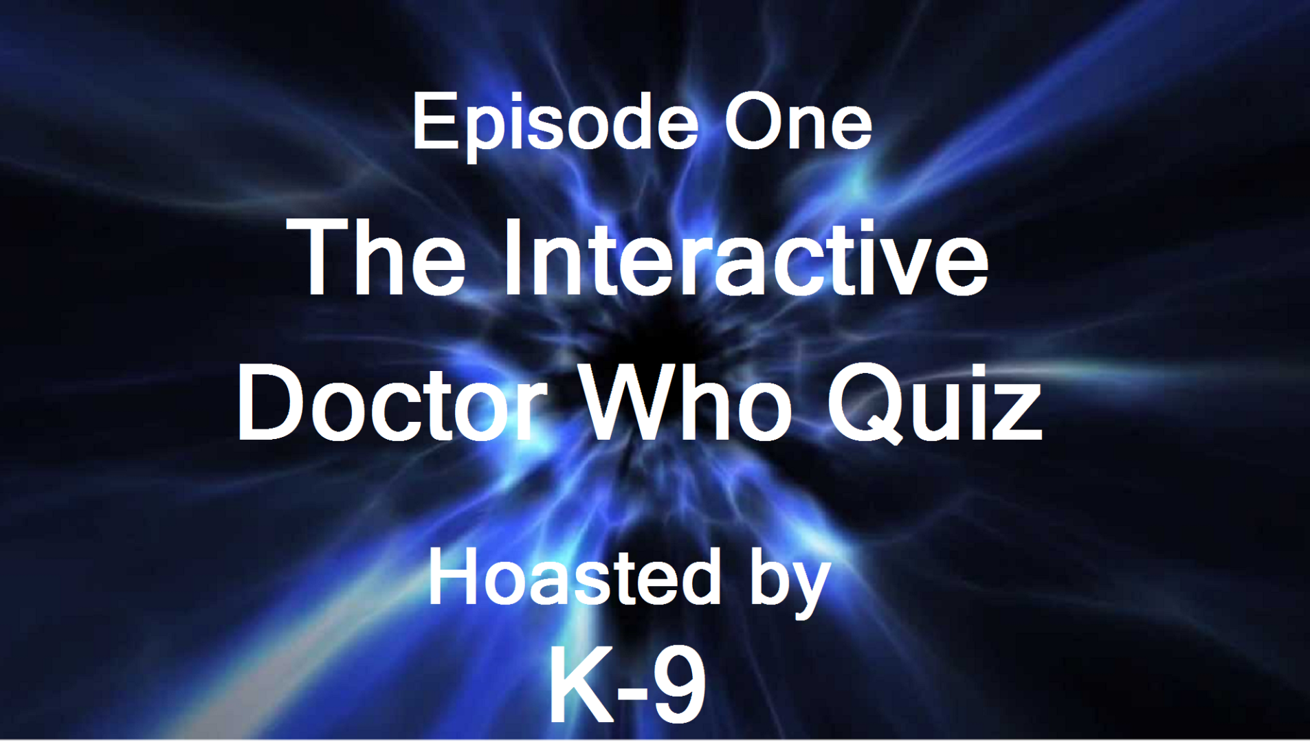 Interactive Doctor Who Computer Quiz. : 7 Steps - Instructables