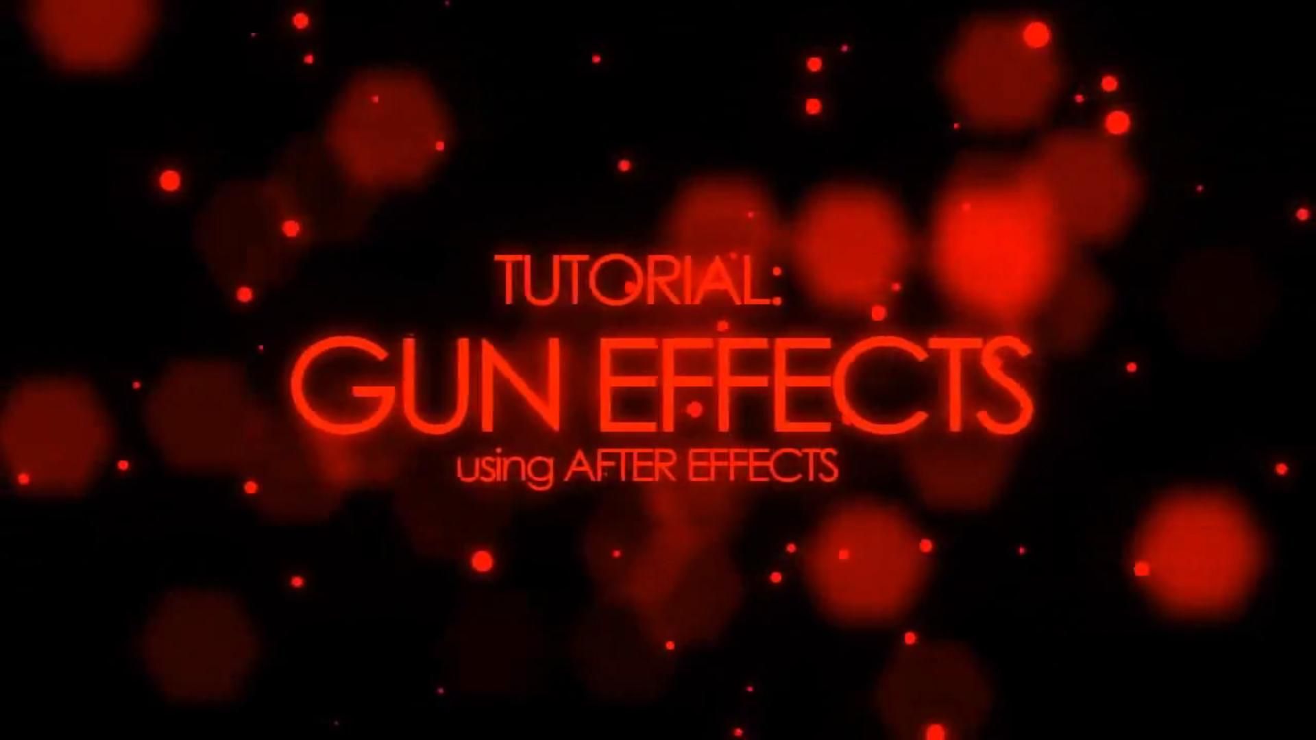TUT: Gun Effects Using After Effects - Instructables