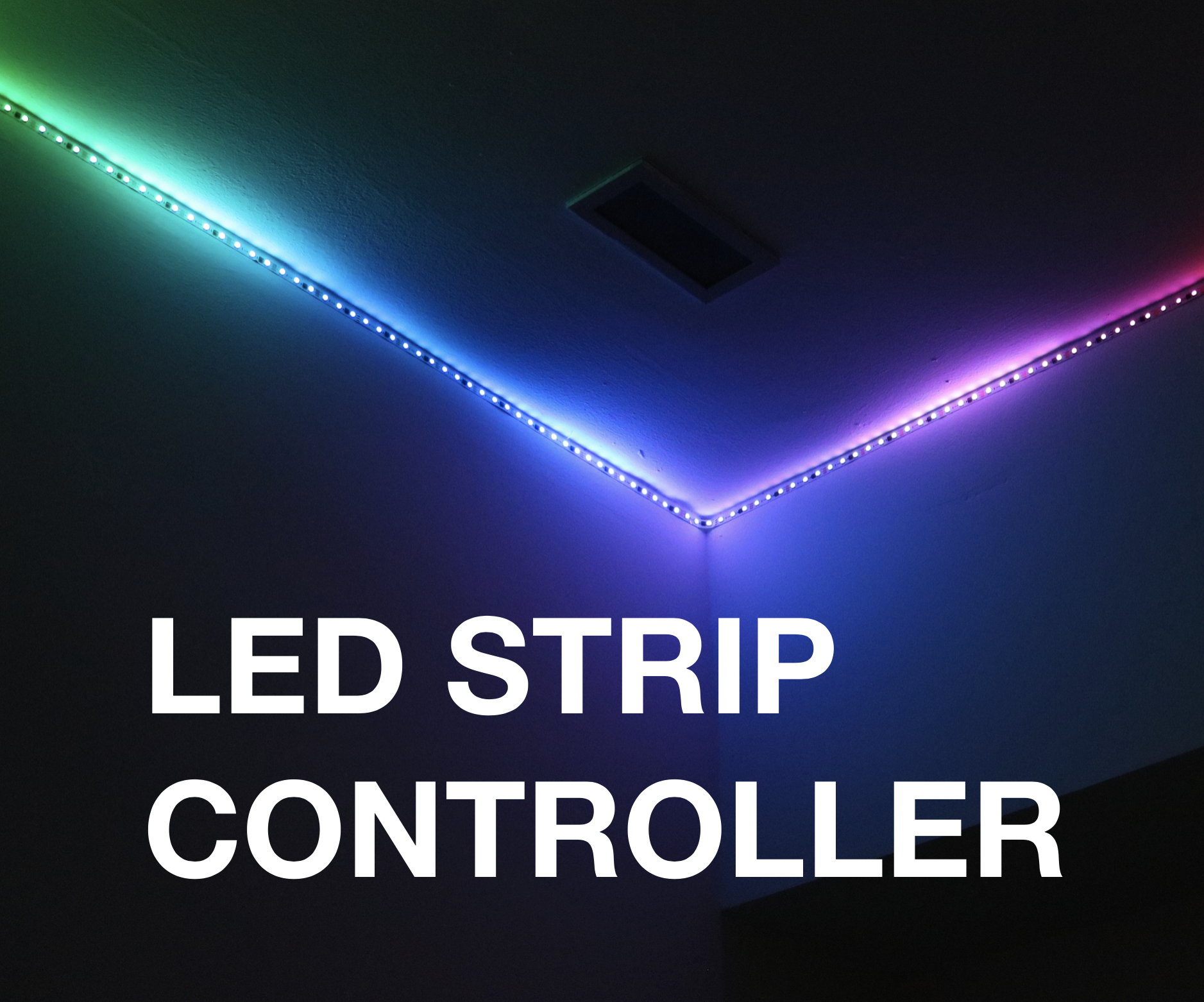 LED Strip Controller : 8 Steps (with Pictures) - Instructables