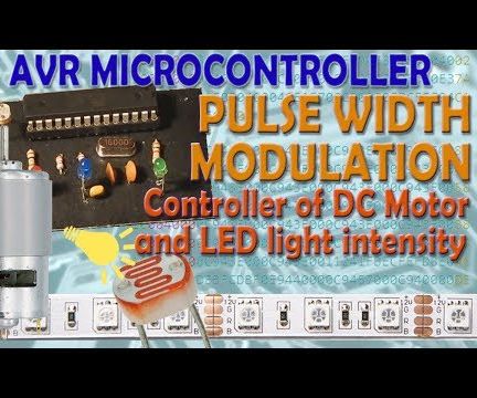 AVR Microcontroller. Pulse Width Modulation. Сontroller of DC Motor and LED Light Intensity. : 6 ...