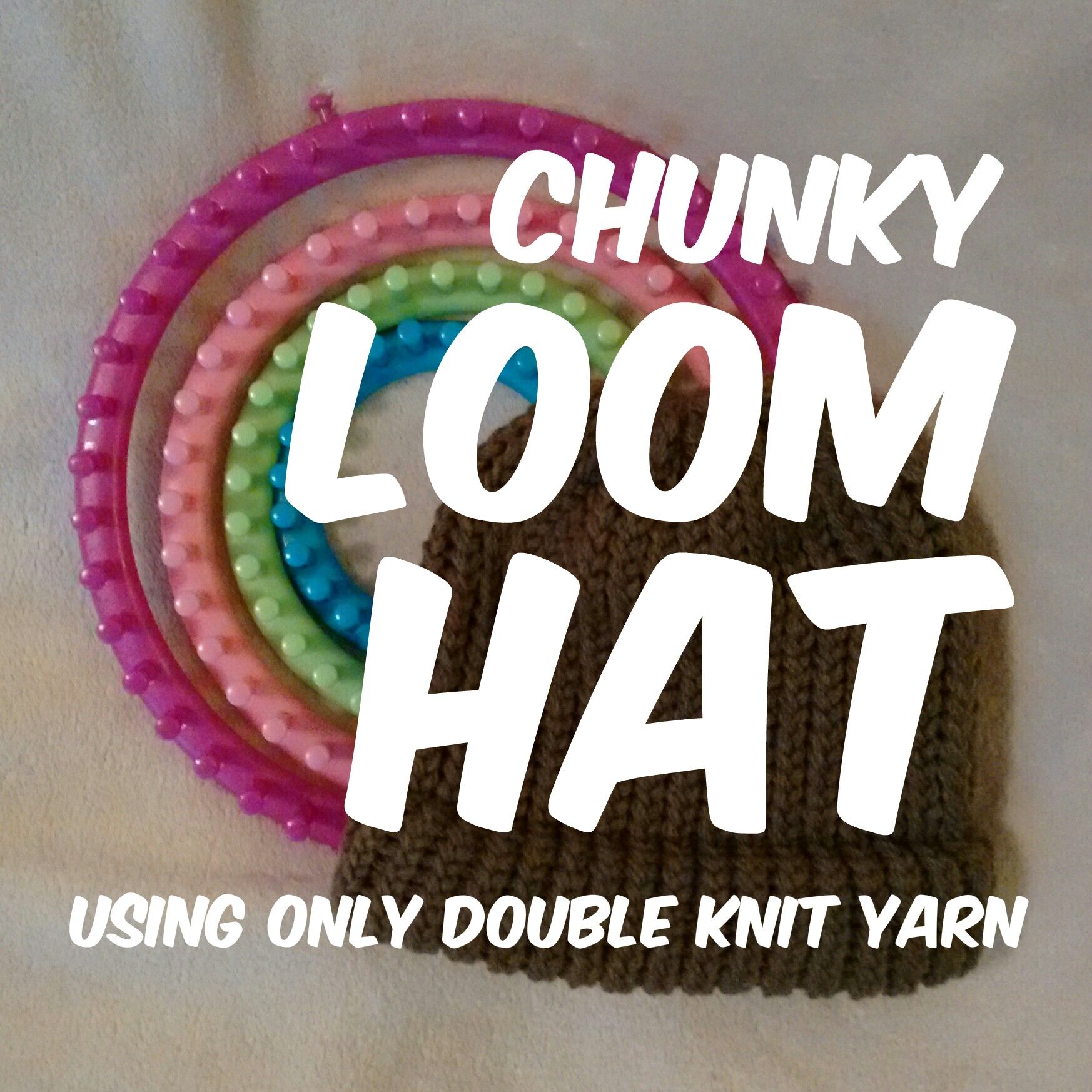 Chunky Loom Knitted Hat - Using Only Double Knit Yarn : 11 Steps (with ...