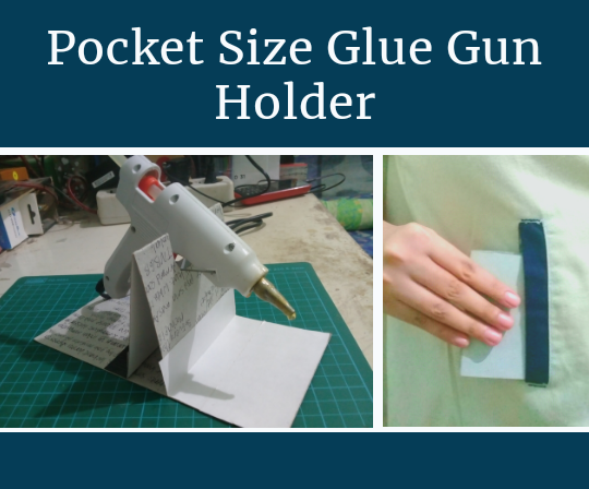 Pocket - Size Glue Gun Holder : 6 Steps - Instructables