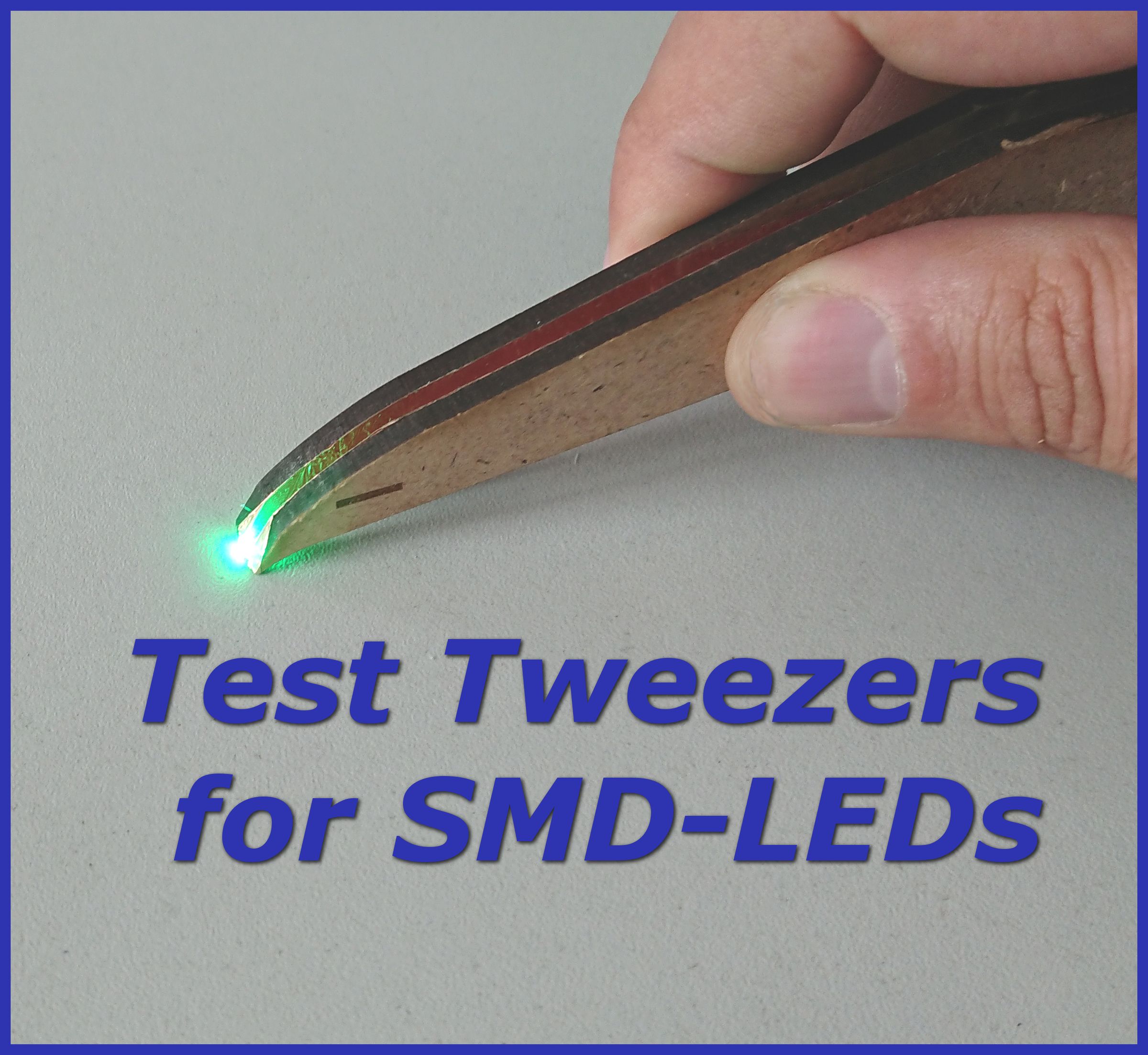 Test Tweezers for SMD-LEDs : 4 Steps (with Pictures) - Instructables