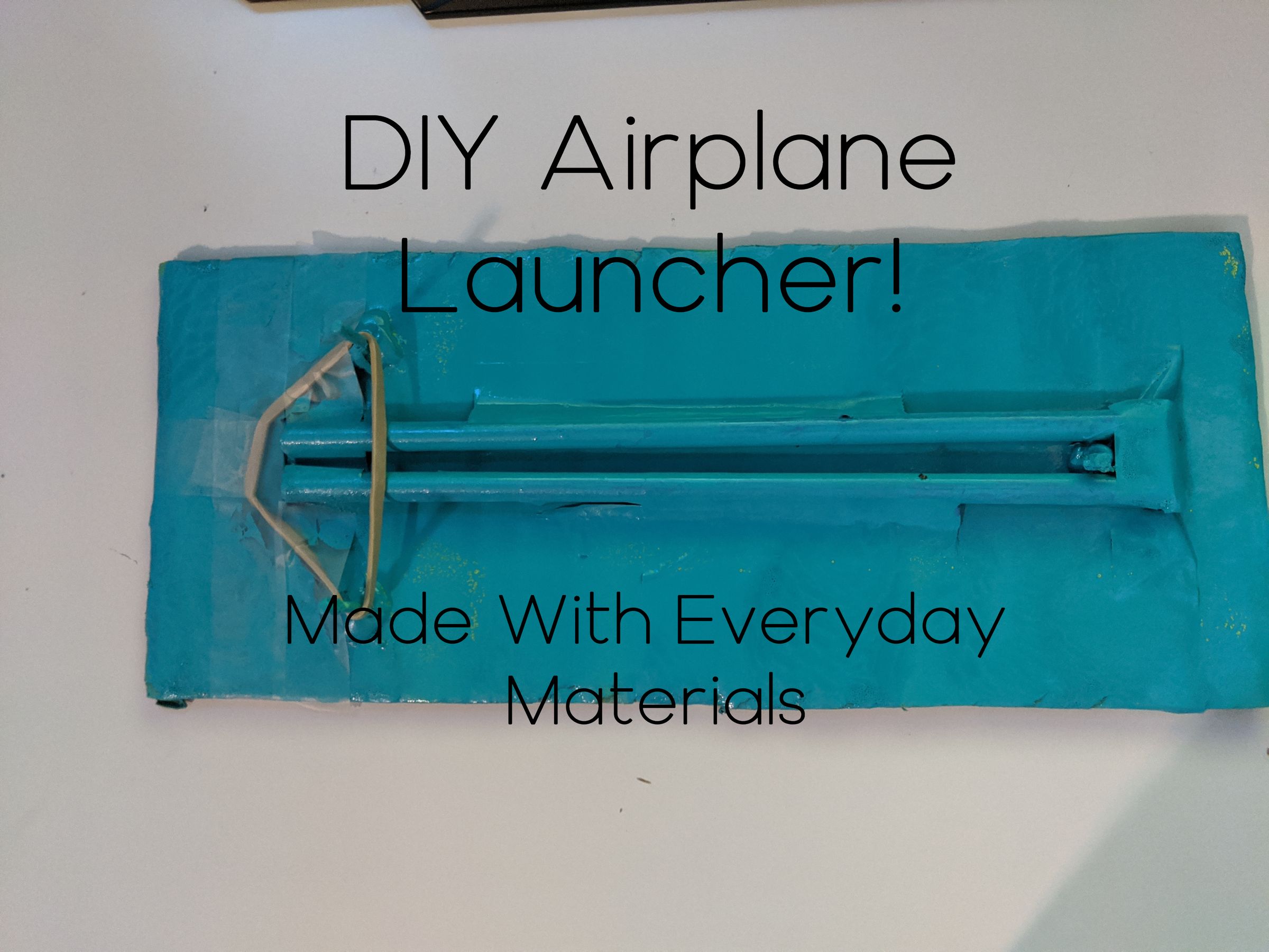 DIY Paper Airplane Launcher : 11 Steps - Instructables