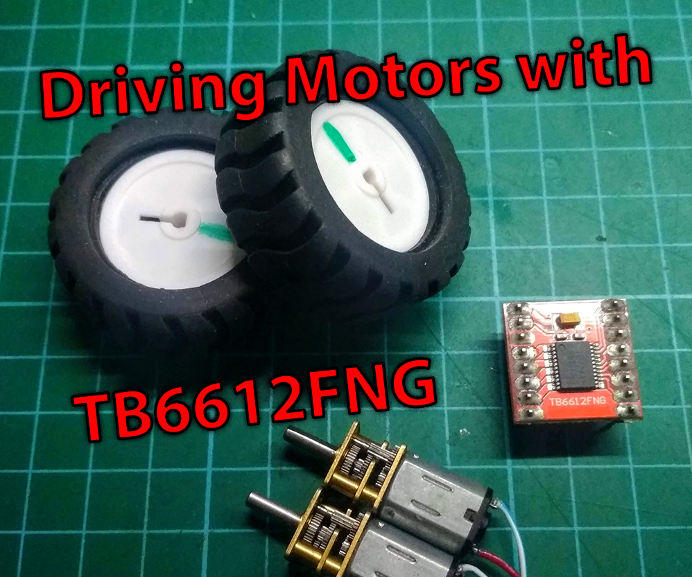 Driving Small Motors With the TB6612FNG : 8 Steps - Instructables