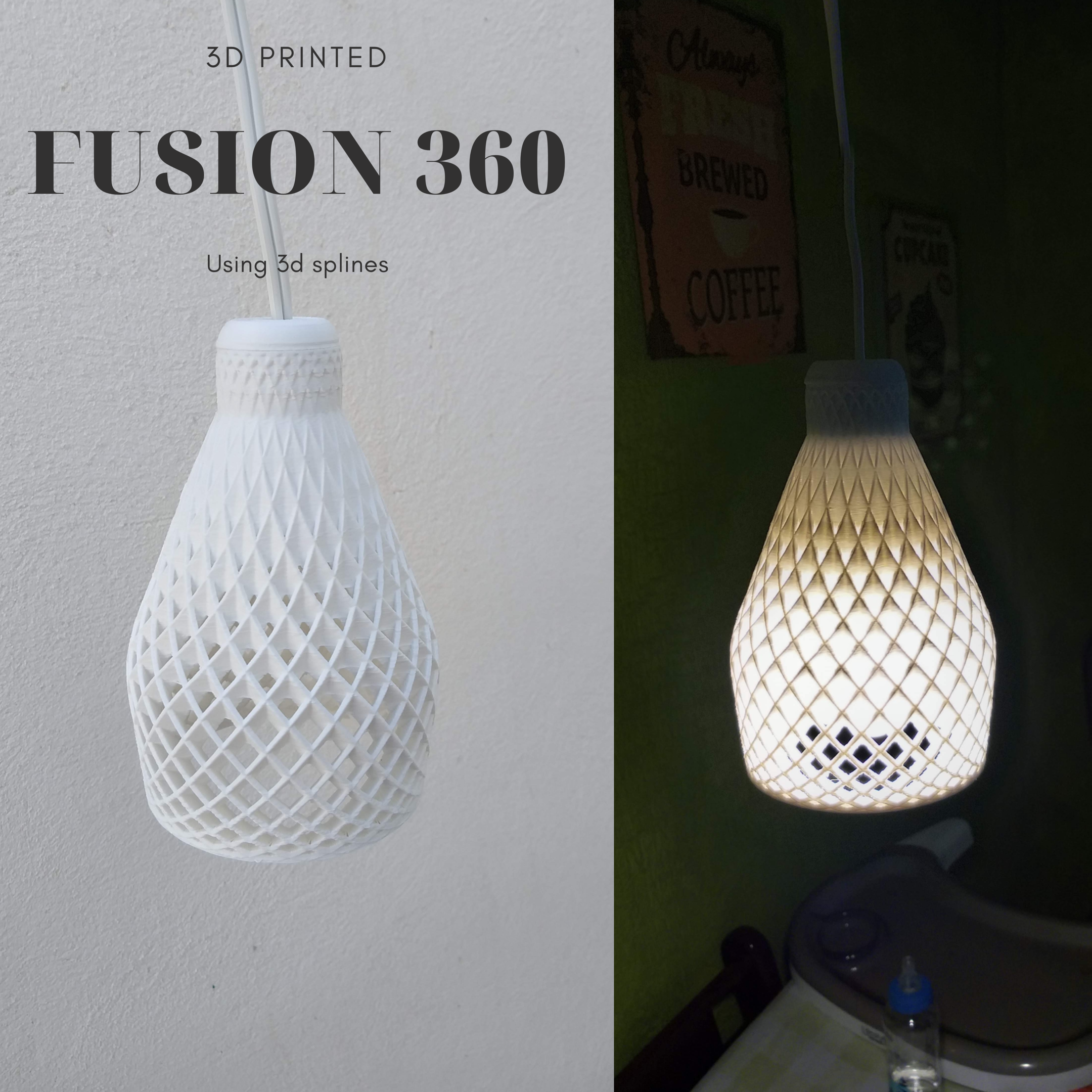 3d Printed Lamp With Fusion 360 3d Splines : 6 Steps (with Pictures ...