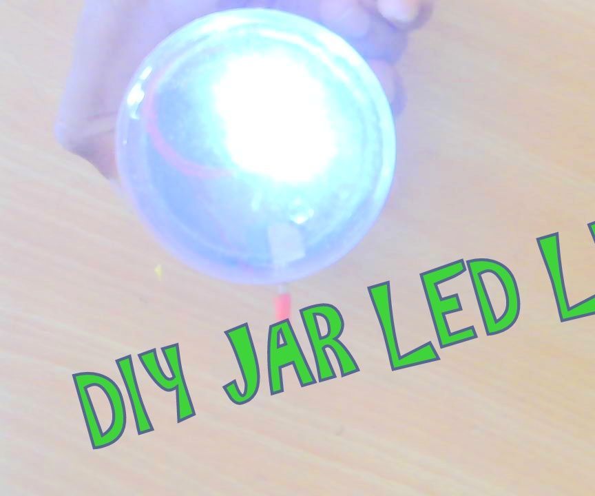 JAR LED LIGHT : 6 Steps (with Pictures) - Instructables
