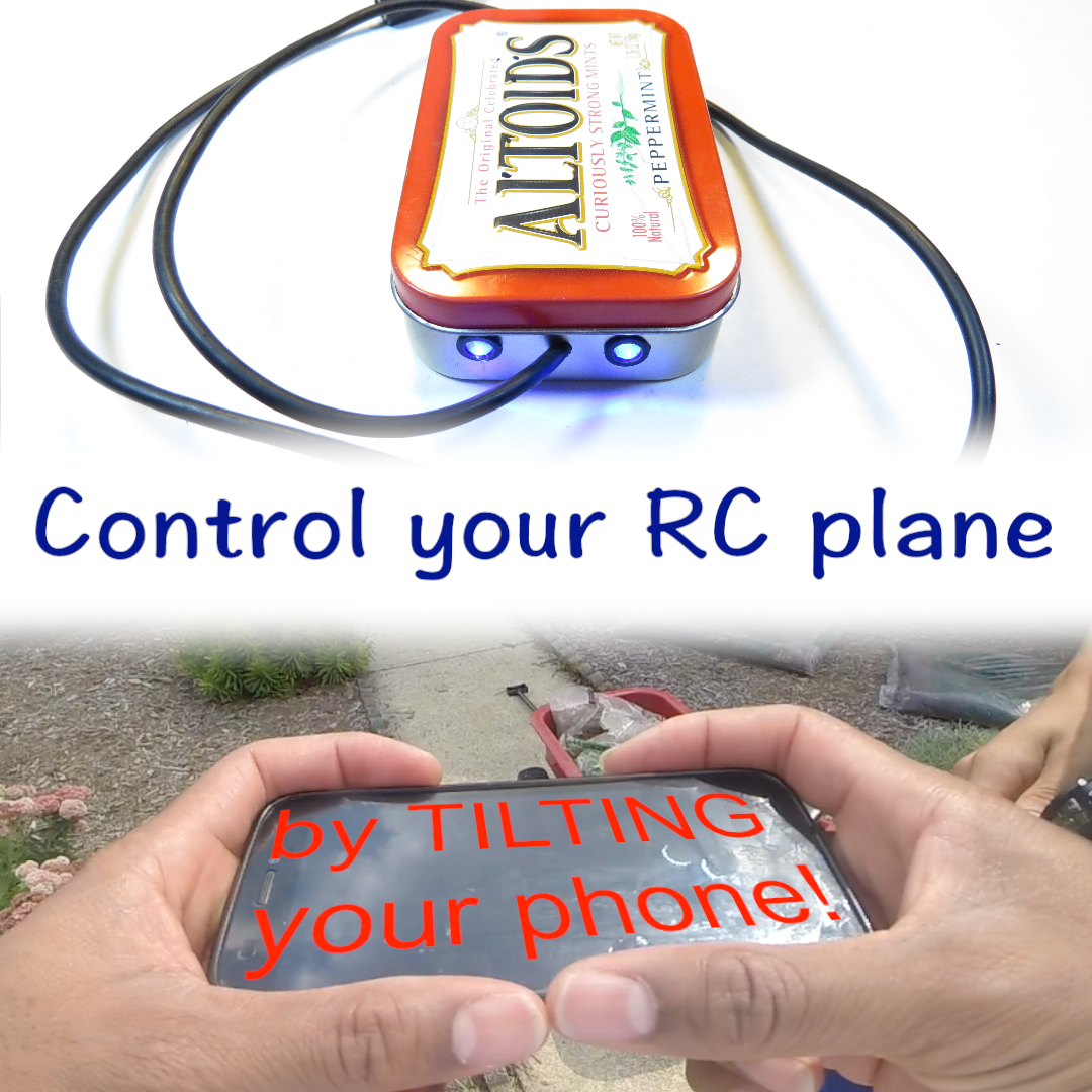 Control Your RC Plane With Your Phone's Acclerometer : 15 Steps (with ...