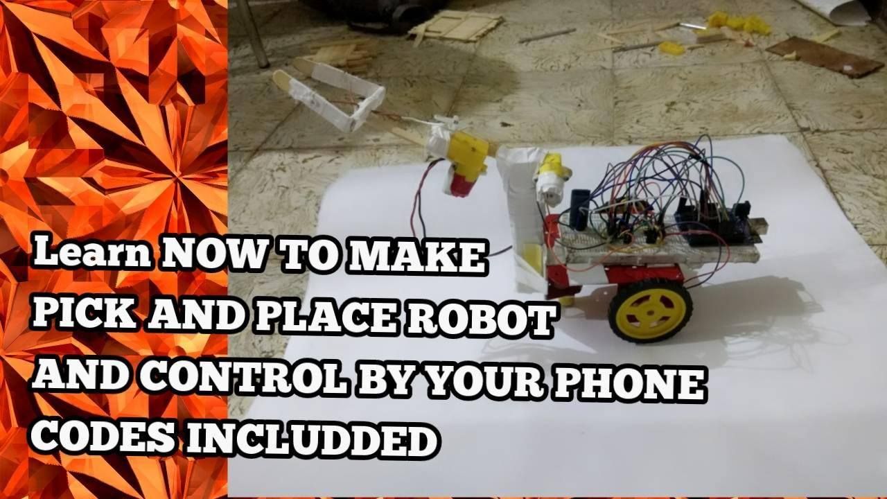 Pick and Place App Control Robot : 5 Steps (with Pictures) - Instructables