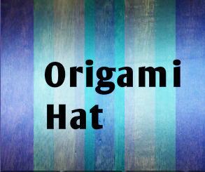 Origami Hat - Instructables