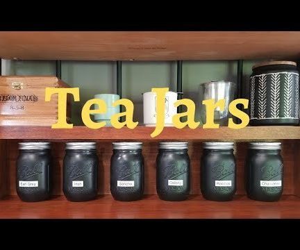 Tea Jars : 4 Steps - Instructables
