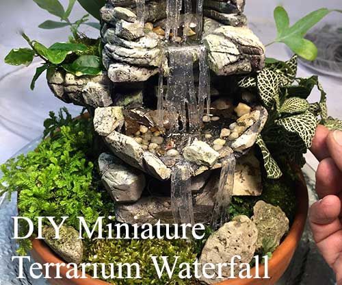 DIY Miniature Terrarium Waterfall : 7 Steps (with Pictures) - Instructables