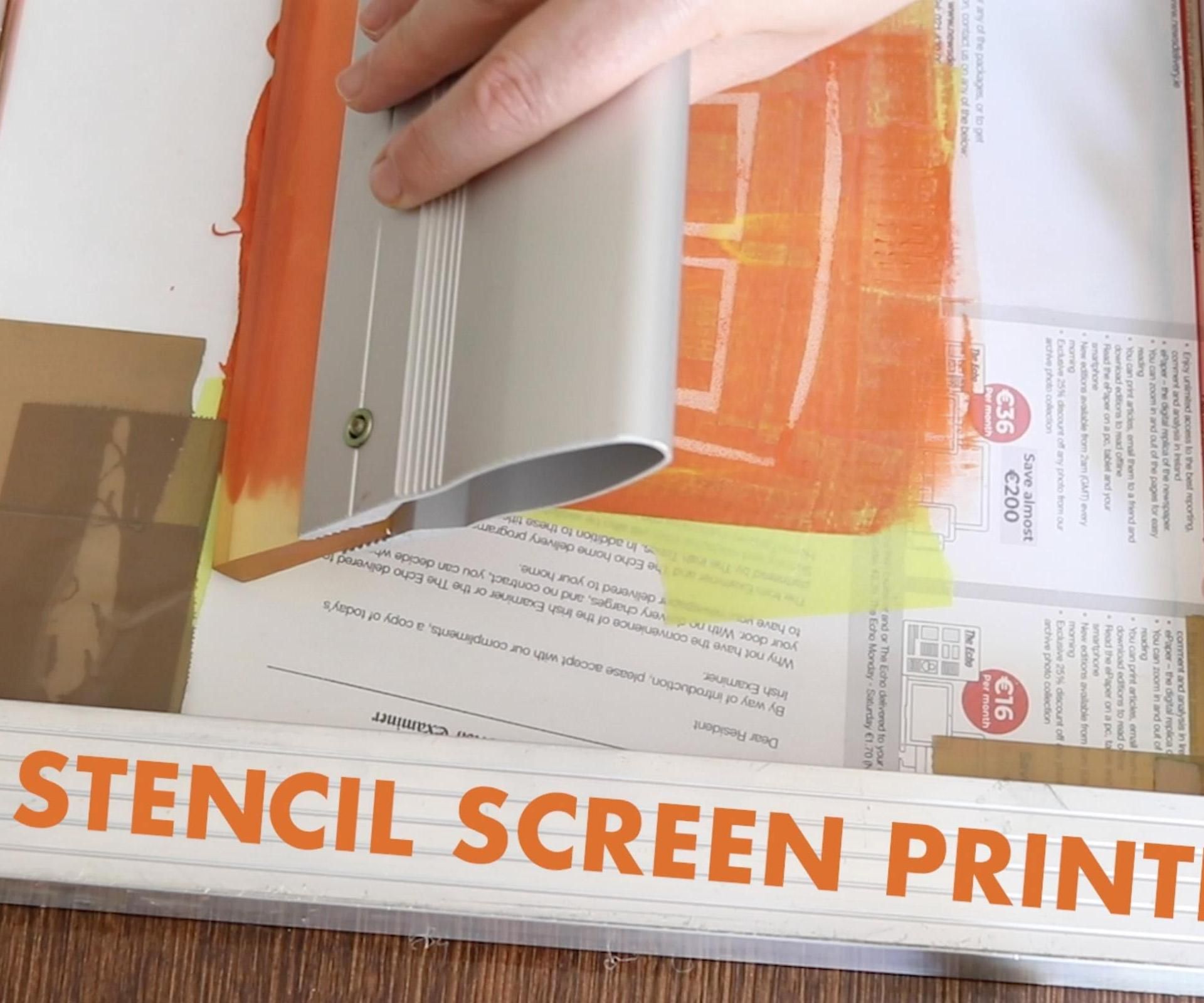 Easy Stencil Screen Printing : 8 Steps - Instructables